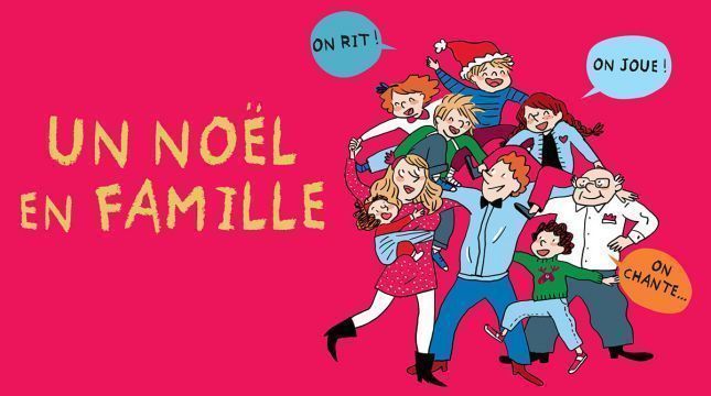 Noël et les fêtes de famille
